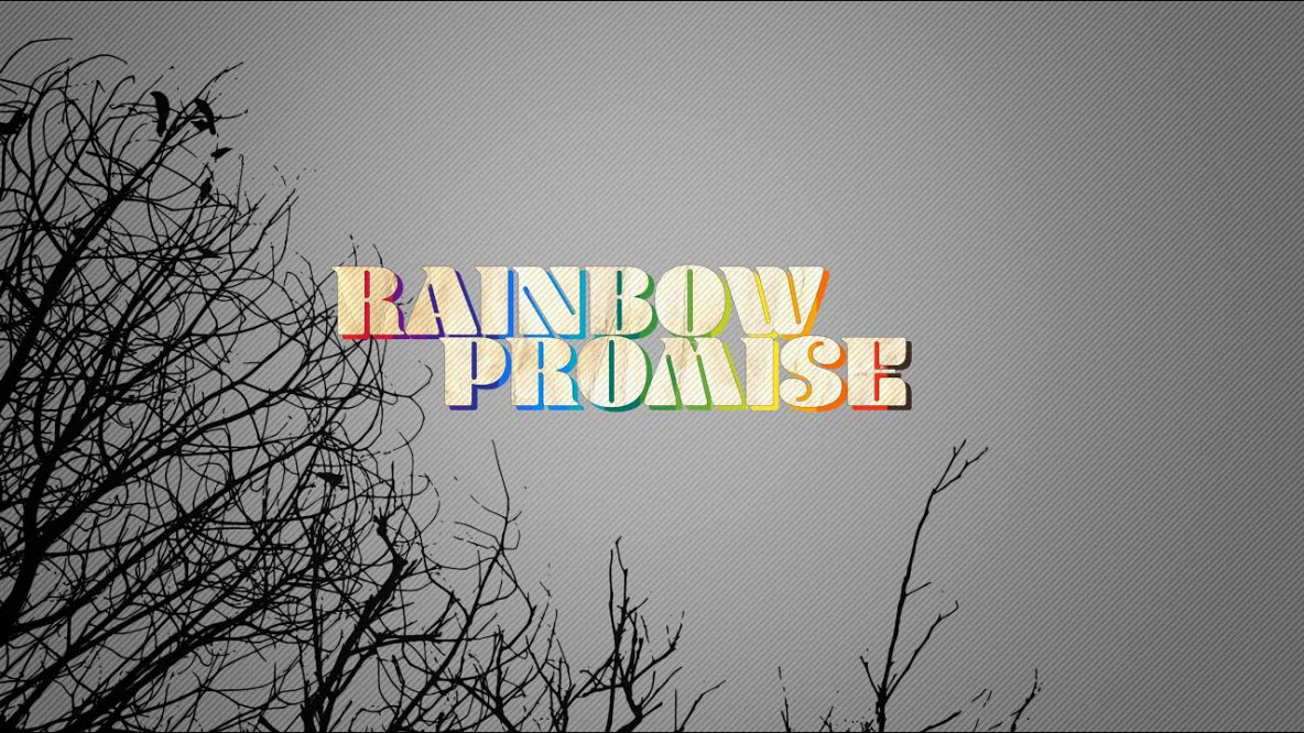 Rainbow Promise | Hungry Generation